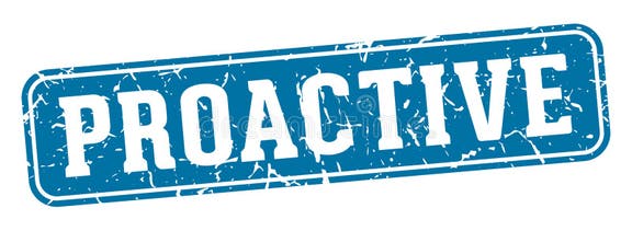 Proactive Rectangular Sign. Proactive Stamp Stock Vector - Illustration ...