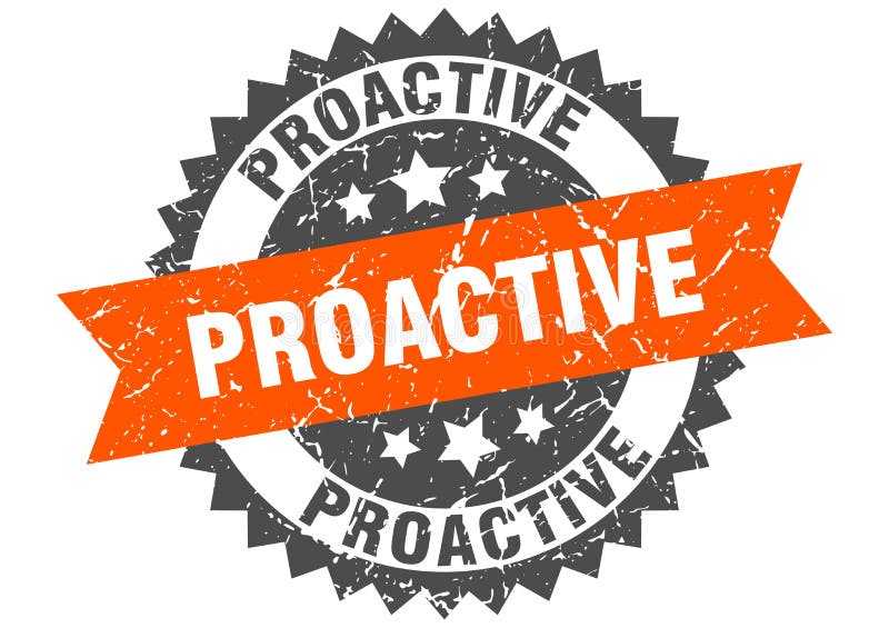 Proactive Stamp. Proactive Grunge Round Sign Stock Vector ...