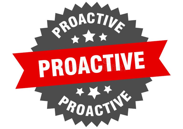 Proactive Sign. Proactive Circular Band Label. Proactive Sticker Stock ...