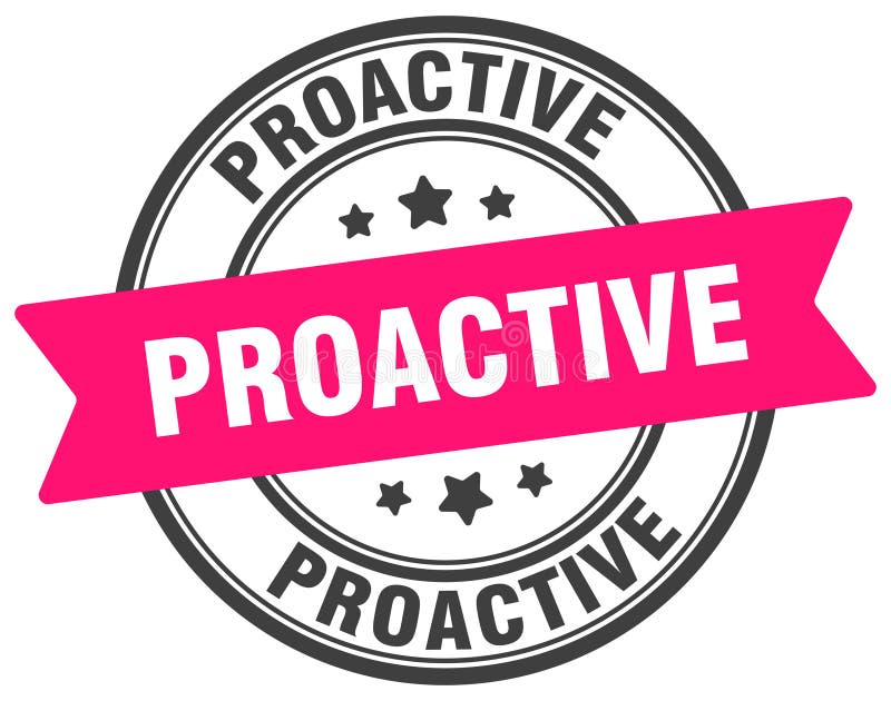 Proactive Stamp. Proactive Label on Transparent Background. Round Sign ...