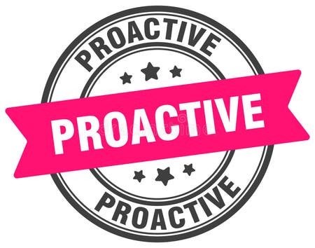 Proactive Stamp. Proactive Label on Transparent Background. Round Sign ...