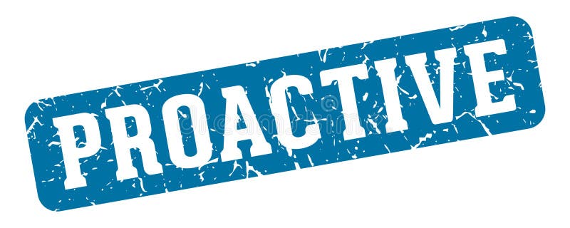 Proactive Rectangular Sign. Proactive Stamp Stock Illustration ...