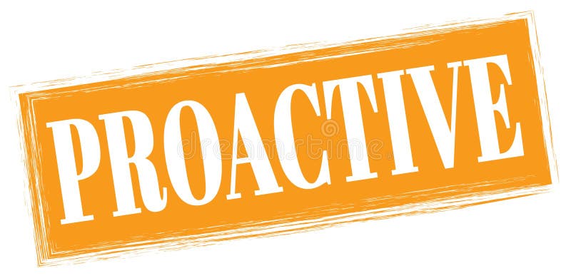 PROACTIVE Text Written on Orange Stamp Sign Stock Illustration ...