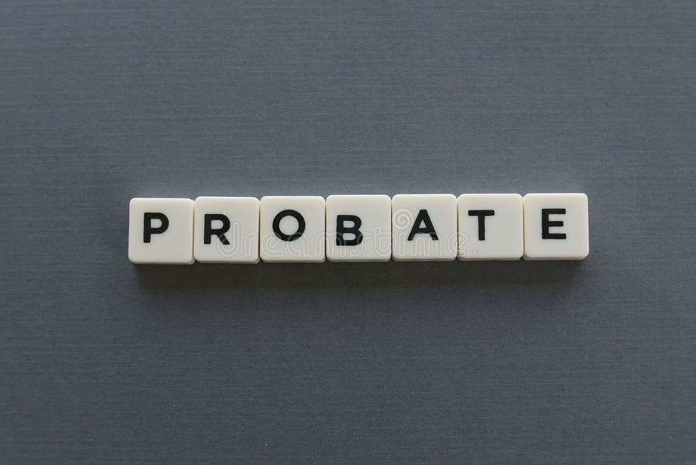 Probate Word Made of Square Letter Word on Grey Background. Stock Image ...