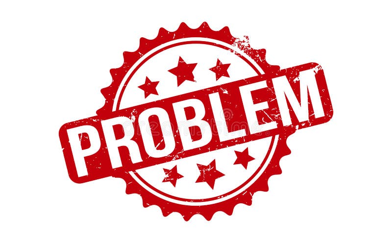Problem Rubber Stamp. Red Problem Rubber Grunge Stamp Seal Vector ...