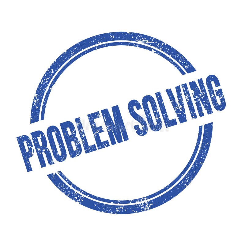 PROBLEM SOLVING Text Written on Blue Vintage Round Stamp Stock ... PROBLEM SOLVING Text Written on Blue Vintage Round Stamp Stock ...