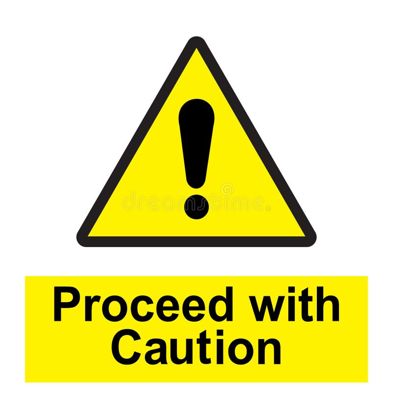 Proceed with Caution Sign Vector Art Illustration Stock Illustration ...