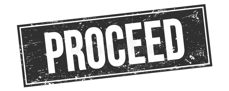 PROCEED Text on Black Grungy Rectangle Stamp Stock Illustration ...