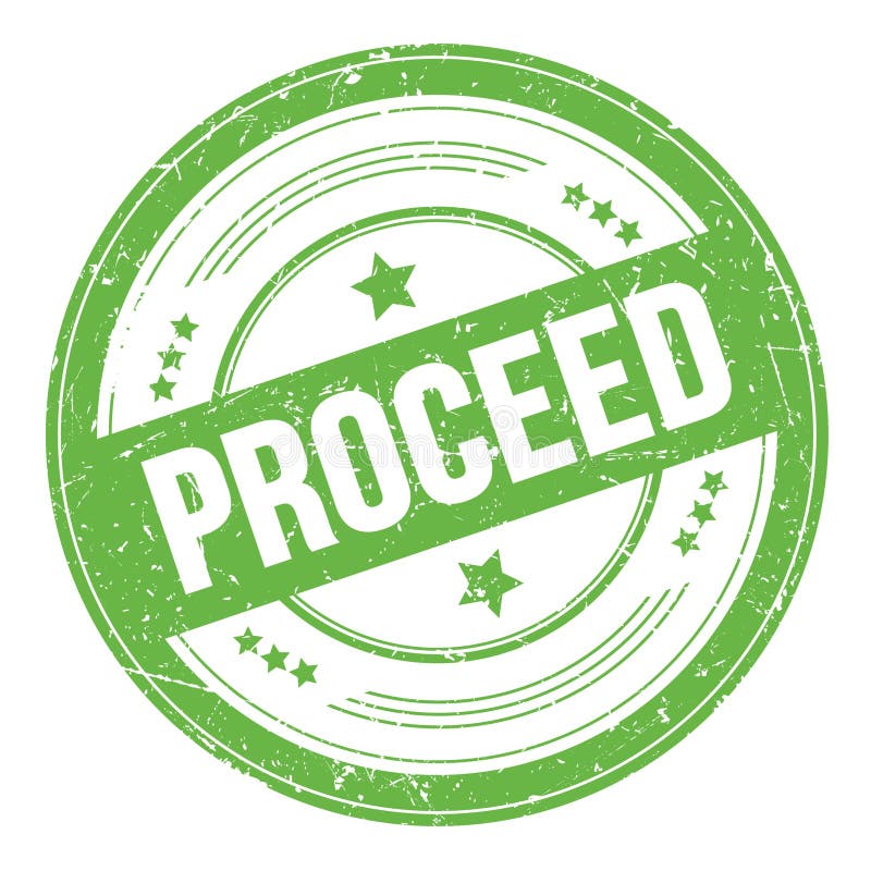 PROCEED Text on Green Round Grungy Stamp Stock Illustration ...
