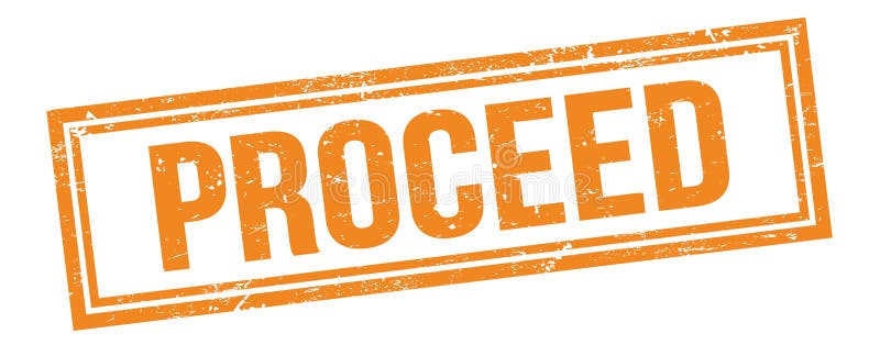 PROCEED Text on Orange Grungy Vintage Stamp Stock Illustration ...