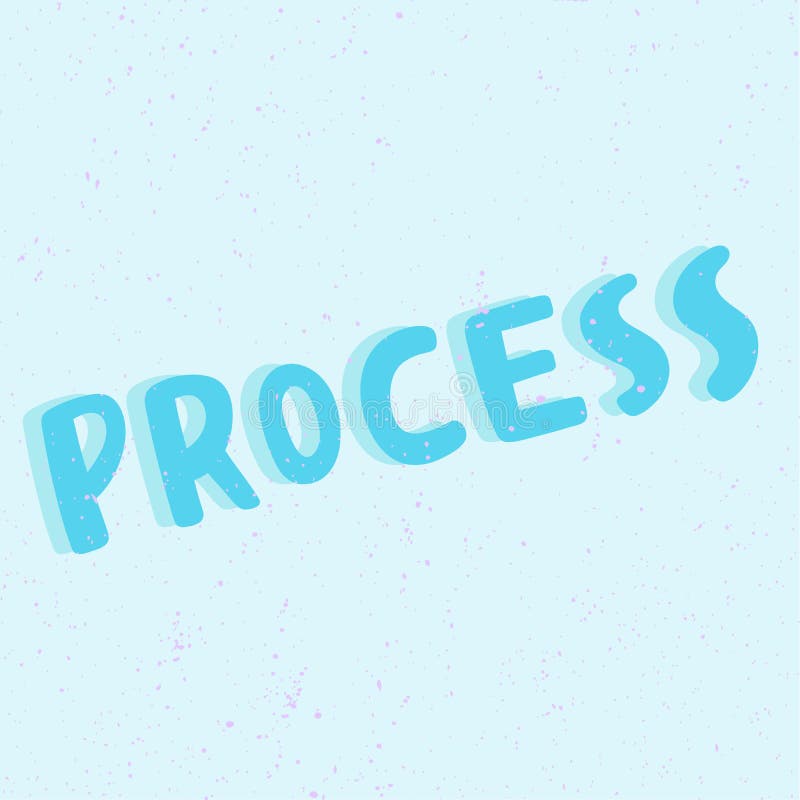 Process. Sticker for Social Media Content. Vector Hand Drawn ...