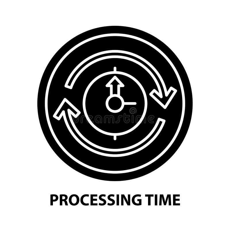 Processing Time Symbol Icon, Black Vector Sign with Editable Strokes ...