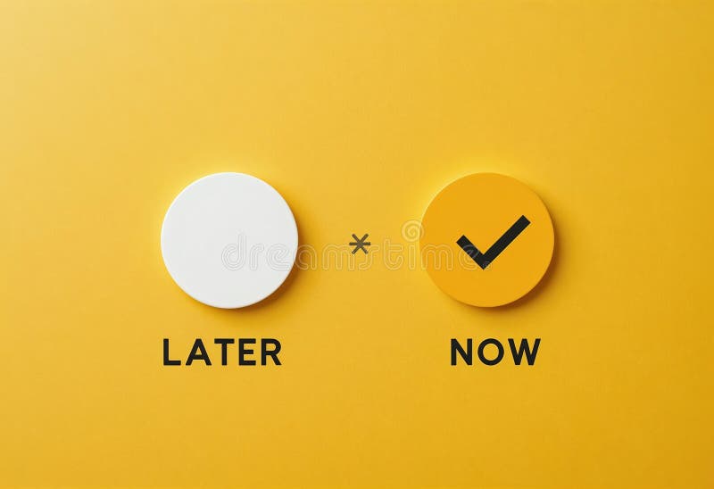 Procrastination Vs. Immediate Action with LATER and NOW Symbols on a ...