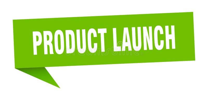 Product Launch Banner. Product Launch Speech Bubble Stock Vector ...