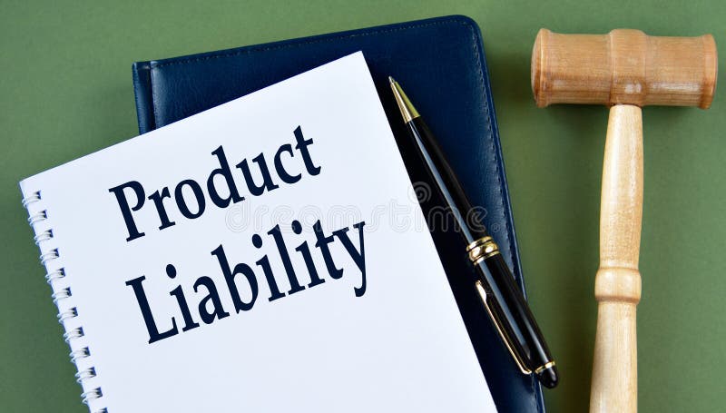 PRODUCT LIABILITY - Words on a White Sheet with a Judge S Gavel Stock ...
