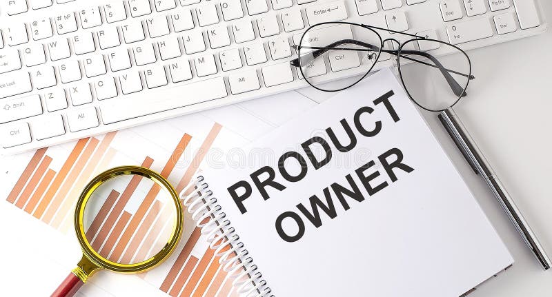 PRODUCT OWNER Text Written on a Notebook with Keyboard, Chart,and ...