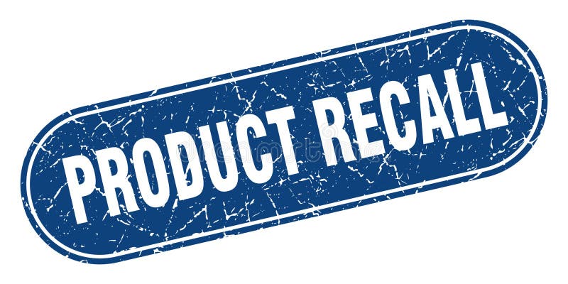 Product Recall Sign. Product Recall Grunge Stamp Stock Vector ...