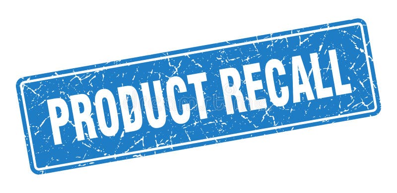 Product Recall Sign. Product Recall Grunge Stamp Stock Vector ...