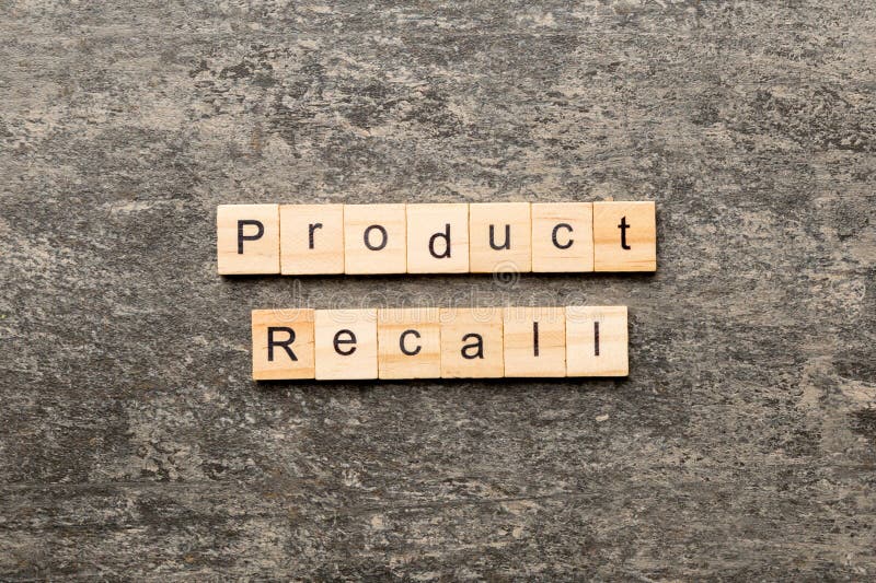 Product Recall Word Written on Wood Block. Product Recall Text on Table ...