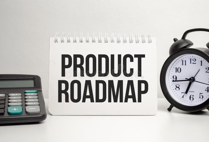 Product Roadmap Words with Calculator and Clock with Notebook Stock ...