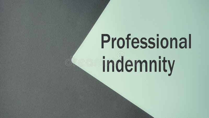 PROFESSIONAL INDEMNITY - Words on a Gray-mint Background Close-up Stock ...