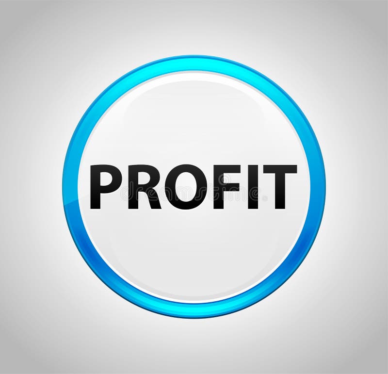 Profit Round Blue Push Button Stock Illustration - Illustration of ...