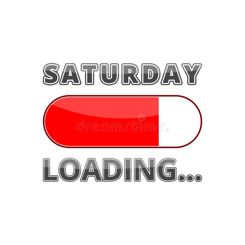Progress Bar Loading with the Text: Saturday Stock Vector ...