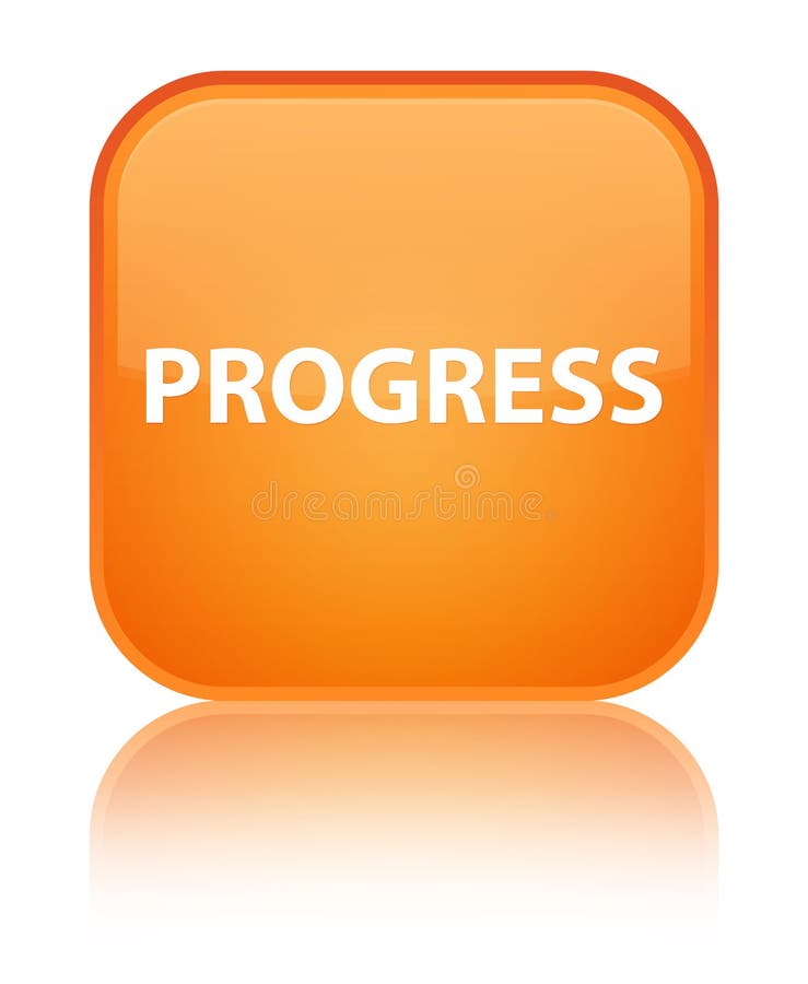 Progress Special Orange Square Button Stock Illustration - Illustration ...