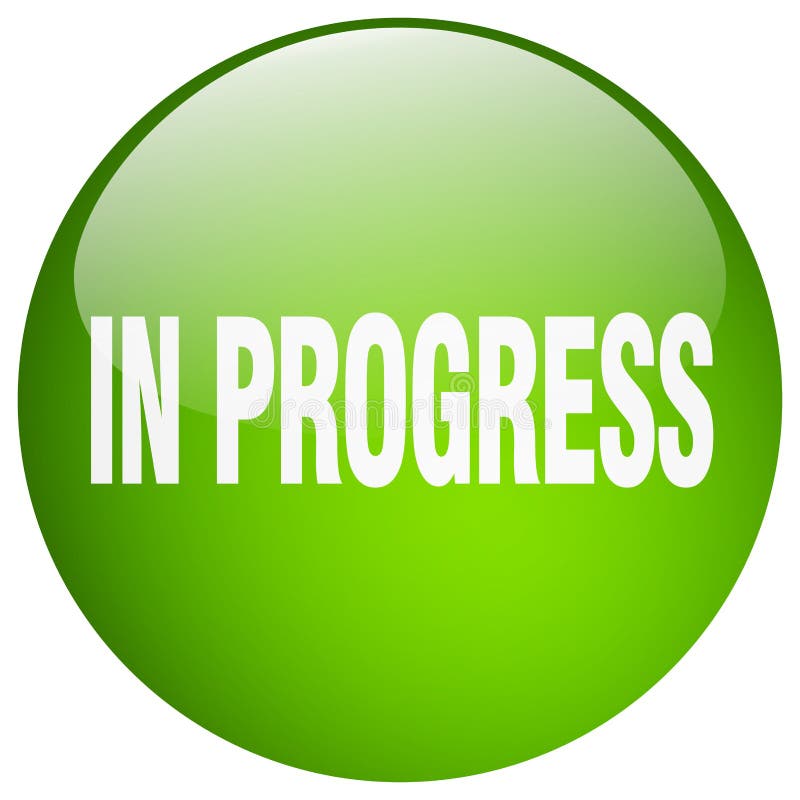 Progress Glossy Green Round Button Stock Illustration - Illustration of ...