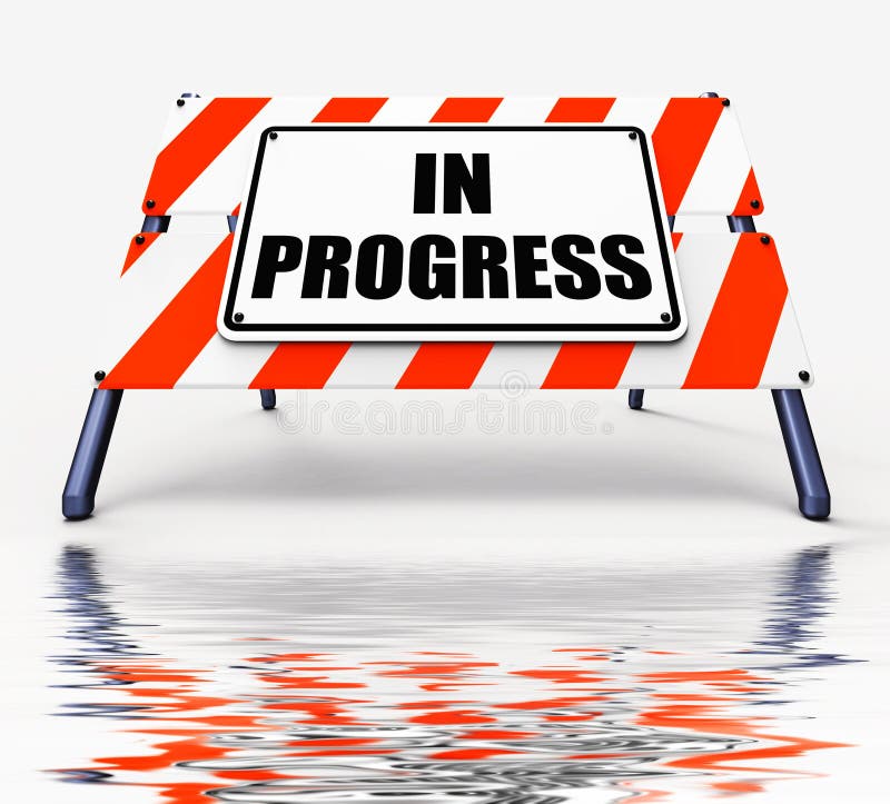 In Progress Sign Displays Ongoing or Happening Now Stock Illustration ...