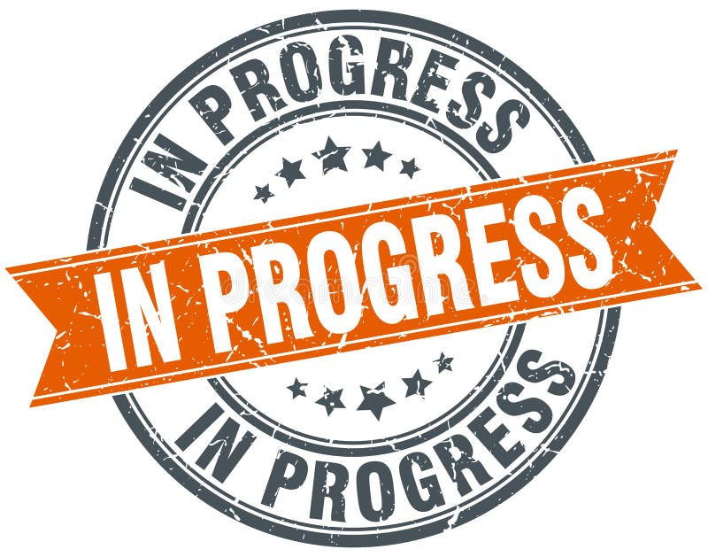 In progress stock vector. Illustration of sticker, isolated - 160545760