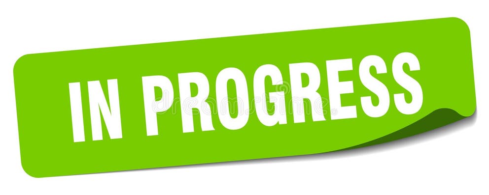 In Progress Sticker. in Progress Label Stock Vector - Illustration of ...