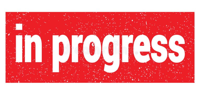 In Progress Text Written on Red Stamp Sign Stock Illustration ...