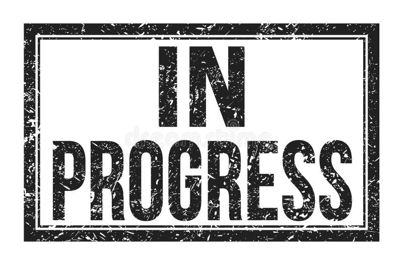 In PROGRESS, Words on Black Rectangle Stamp Sign Stock Illustration ...