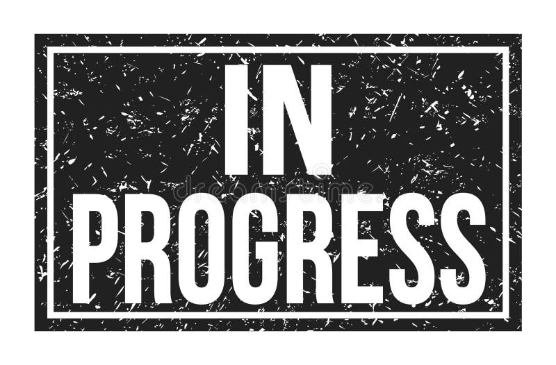 In PROGRESS, Words on Black Rectangle Stamp Sign Stock Illustration ...