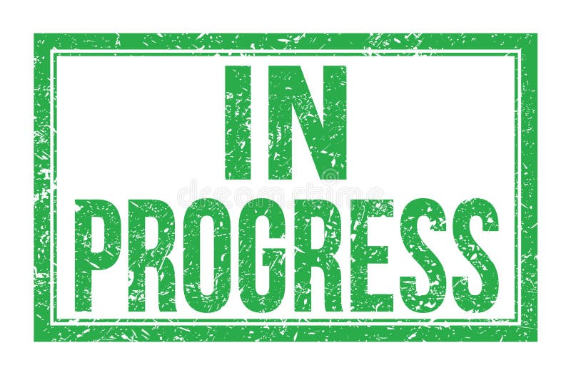 In PROGRESS, Words on Green Rectangle Stamp Sign Stock Illustration ...