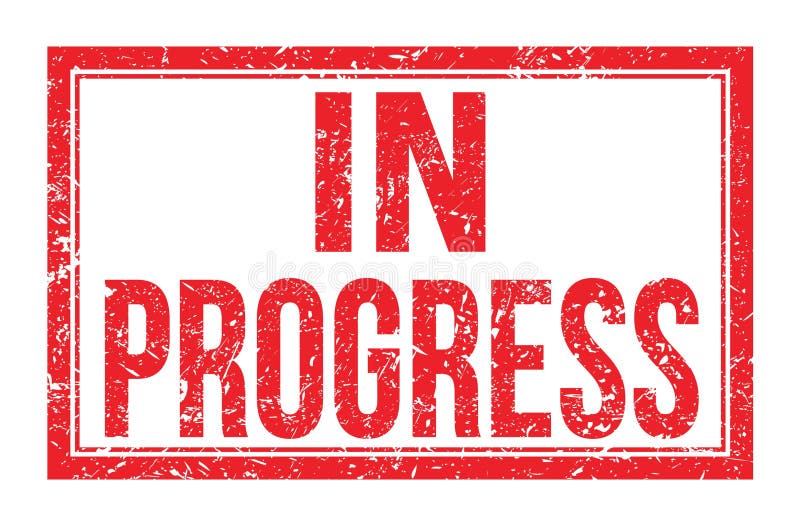 In PROGRESS, Words on Red Rectangle Stamp Sign Stock Illustration ...
