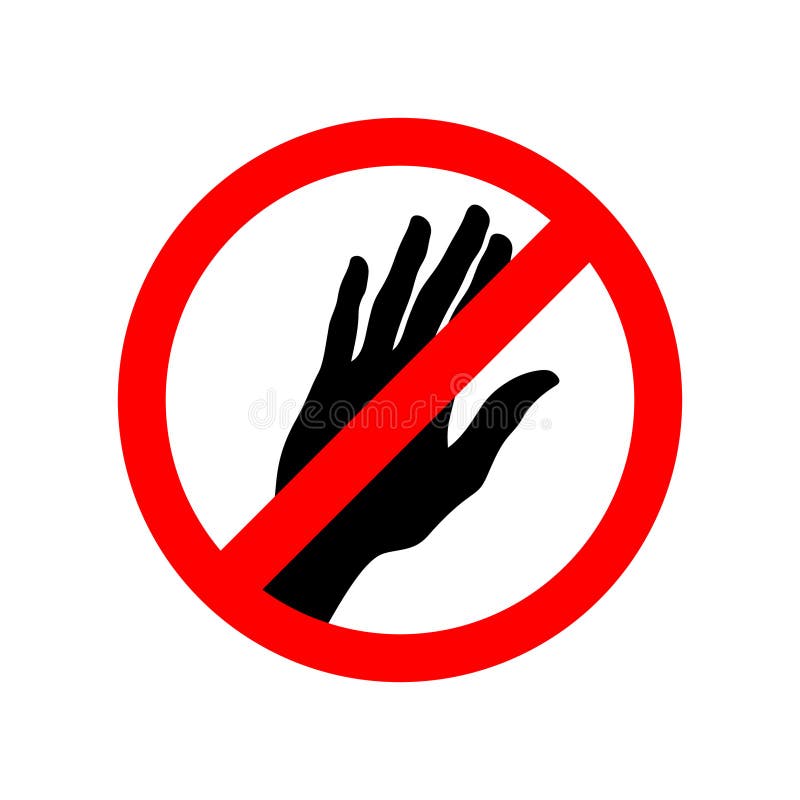 Prohibited Hand Sign, No Entry, Don T Touch, Don T Press, Prohibited ...