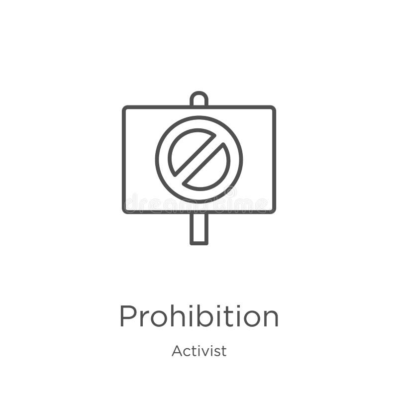 Prohibition Icon Vector from Activist Collection. Thin Line Prohibition ...