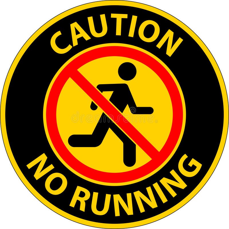 No Running Sign Stock Illustrations – 402 No Running Sign Stock ...