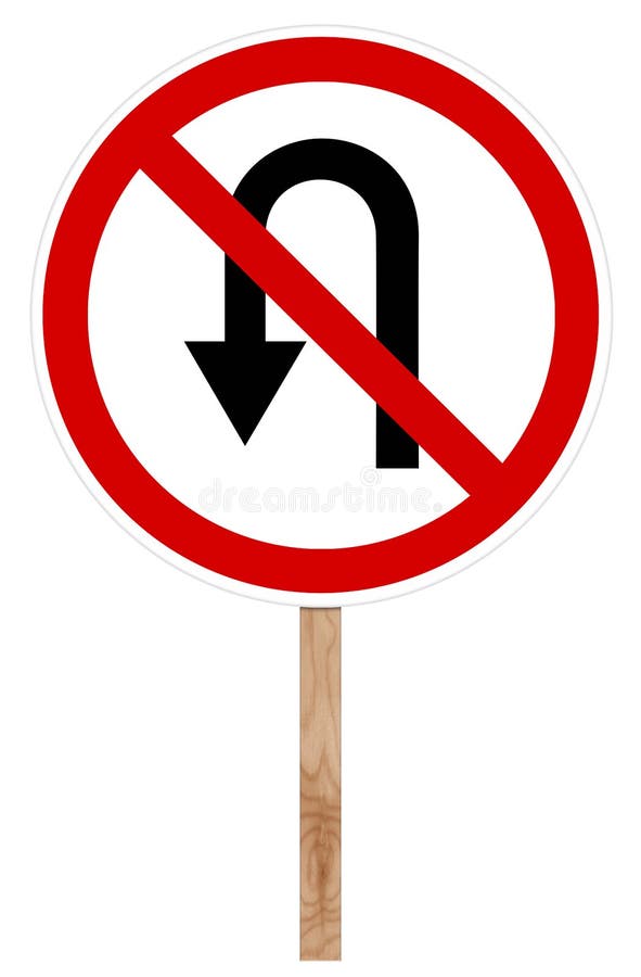 Prohibitory Traffic Sign - U-turn Forbidden Stock Photo - Image of ...