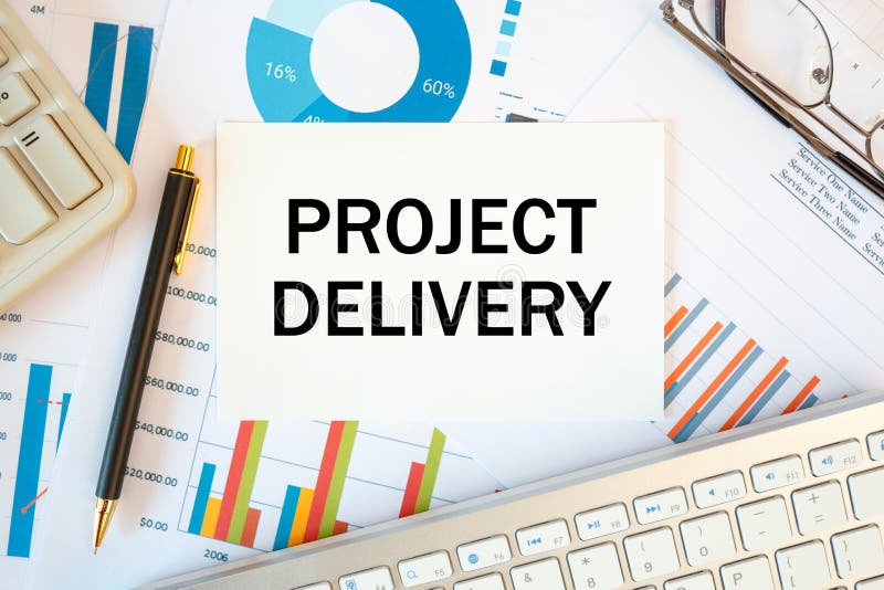 PROJECT DELIVERY is Written in a Document on the Office Desk, Diagram ...