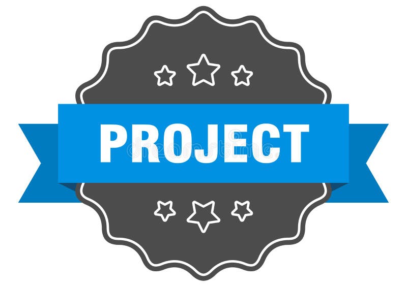 Project Label Sign. Round Stamp. Band. Ribbon Stock Vector ...