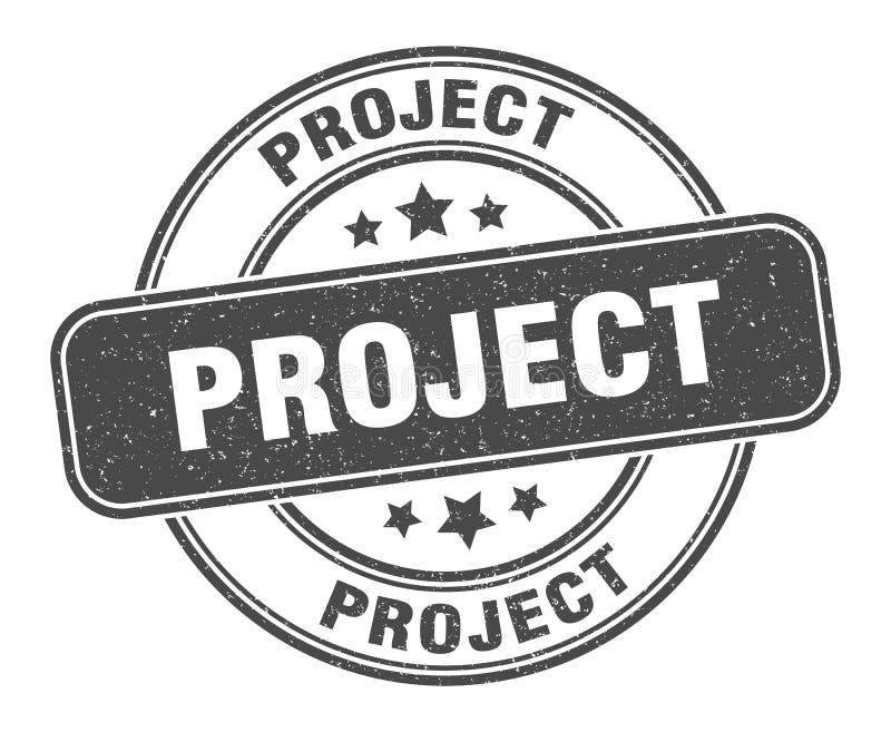 Project Stamp. Project Label. Round Grunge Sign Stock Vector ...