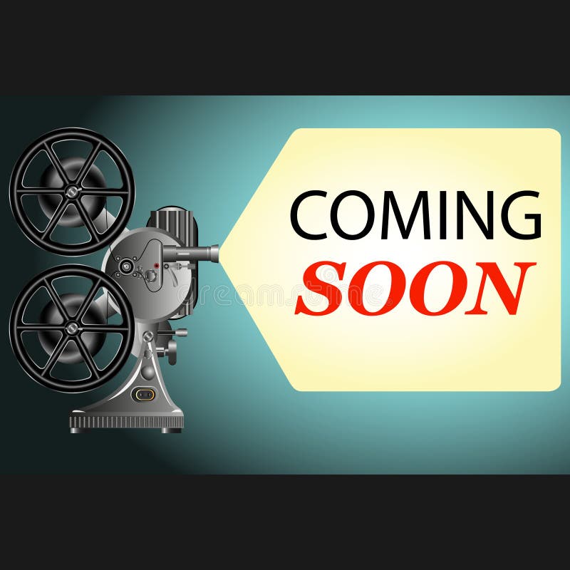 A Projector with the Words on the Screen Coming Soon Stock Vector ...