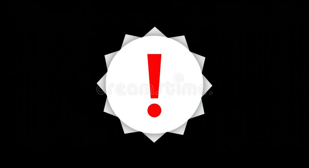 A Prominent Red Exclamation Mark is Centered within a White Circle. the ...