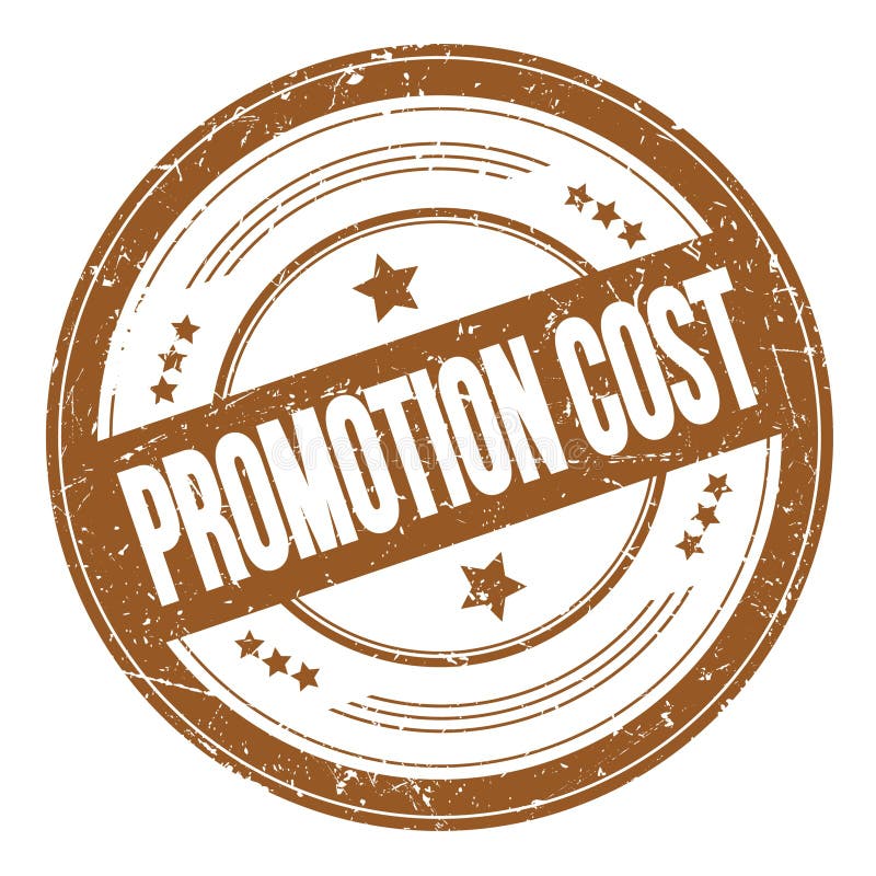 PROMOTION COST Text on Brown Round Grungy Stamp Stock Illustration ...