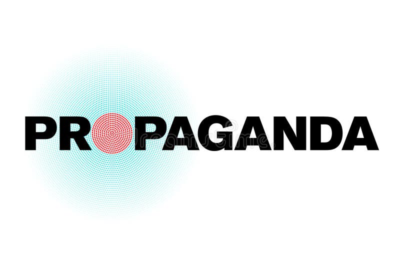 The Word Propaganda in Bold Black Capital Letters, with Red and ...