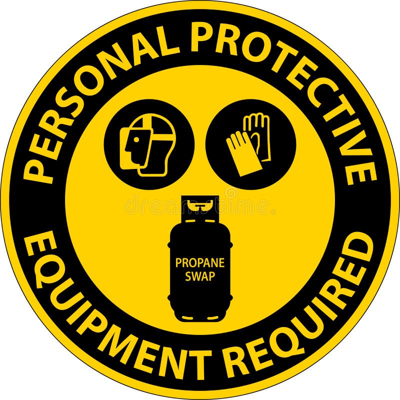 Propane Personal Protective Equipment Required Floor Sign Stock Vector ...