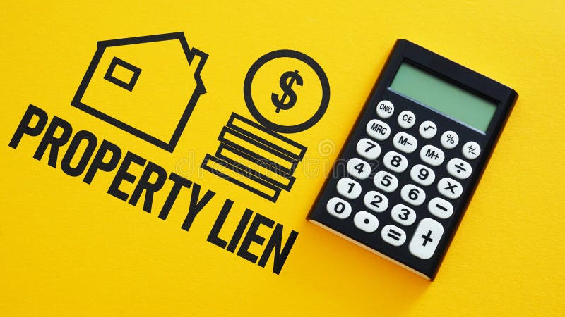 Property Lien is Shown Using the Text Stock Photo - Image of payment ...